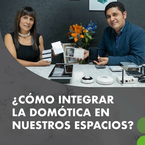 Stream Entrevista #9 l ¿Cómo integrar la domótica en el diseño de nuestros espacios? by ...