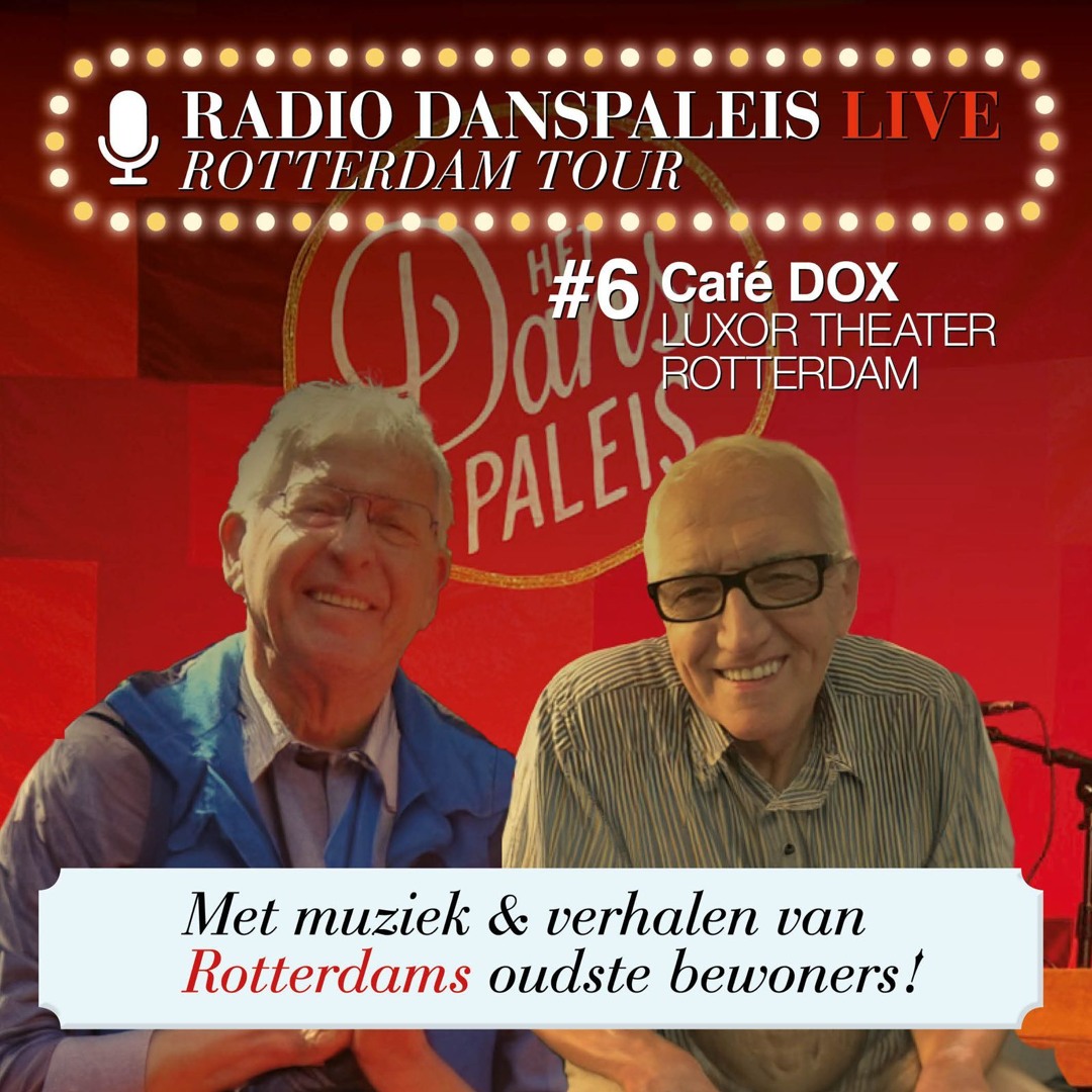 Stream episode Radio Danspaleis LIVE - Rotterdam Tour, Café Dox by Het ...