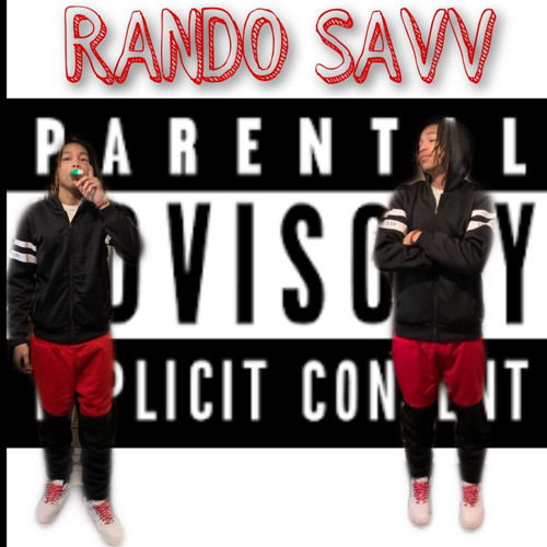Stream Rando Savv Meant It (Official Audio) by ŠÂVVØŠŁÂŠĦĚM | Listen ...