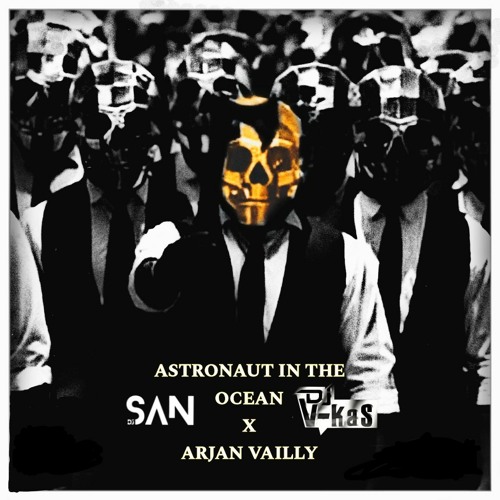 Stream ARJAN VALLEY X ASTRONAUT IN THE OCEAN - ANIMAL(RadioEdit) by V ...