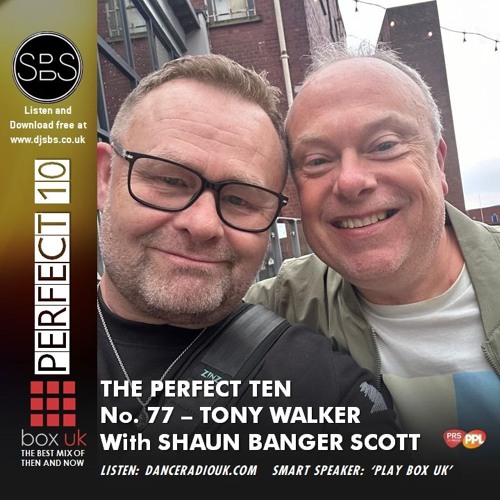 Stream SBS Perfect Ten V77 Tony Walker by Shaun Banger Scott | Listen ...