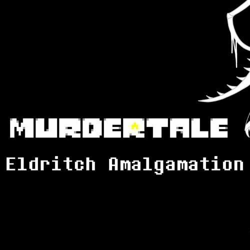 Stream MURDERTALE OST №84: Eldritch Amalgamation (UNDERTALE OST ...