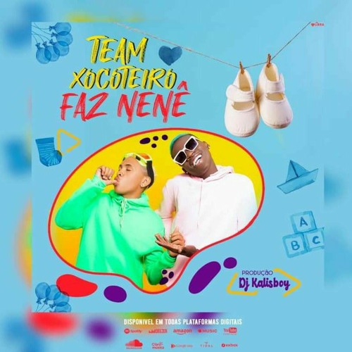 Stream Team Xocoteiro - faz Nenê🤰🤱👶 Prod Kalisboy Dj by Team Xocoteiro | Listen online for free ...