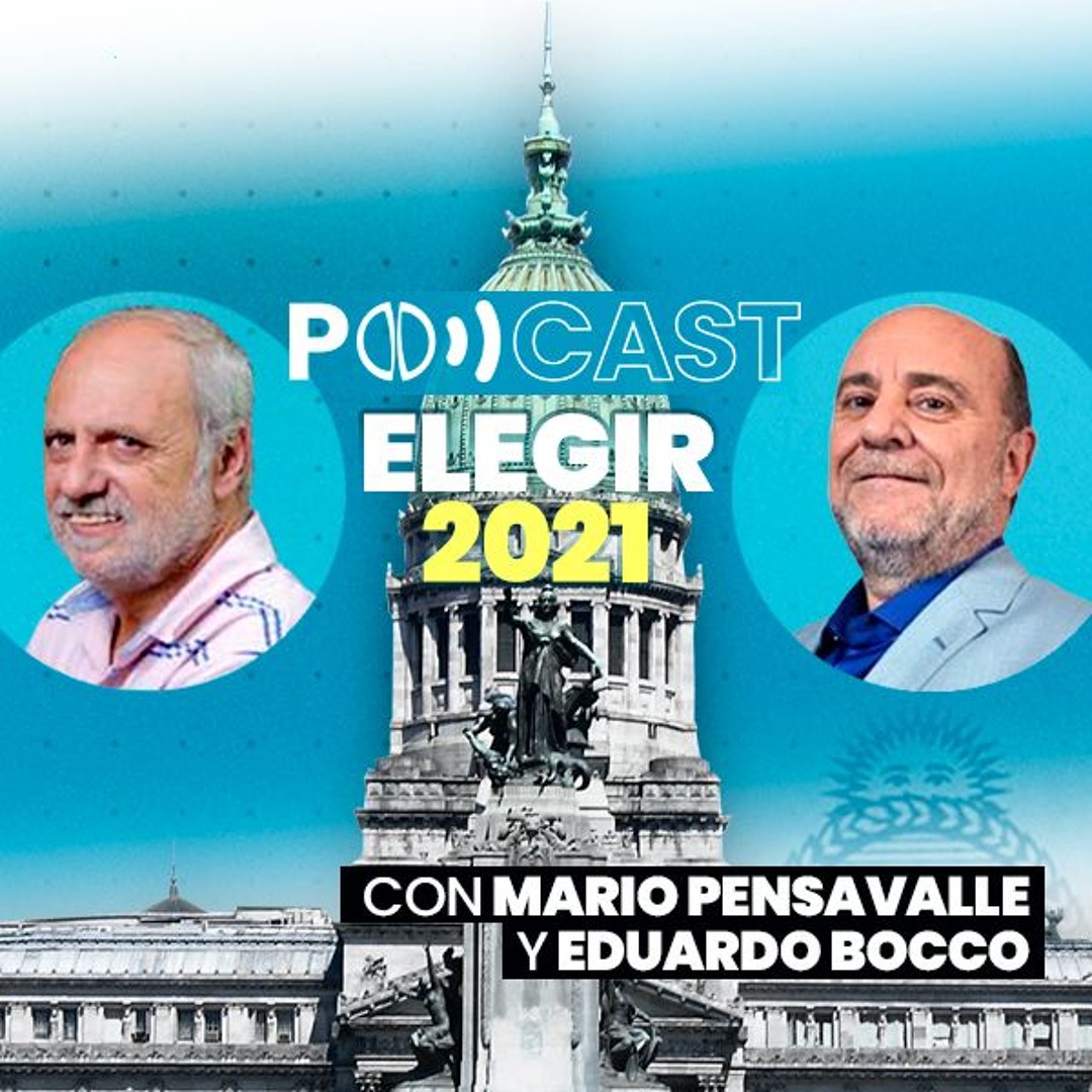 Stream cba24n.com.ar | Listen to ELEGIR 2021 | por Mario Pensavalle y ...