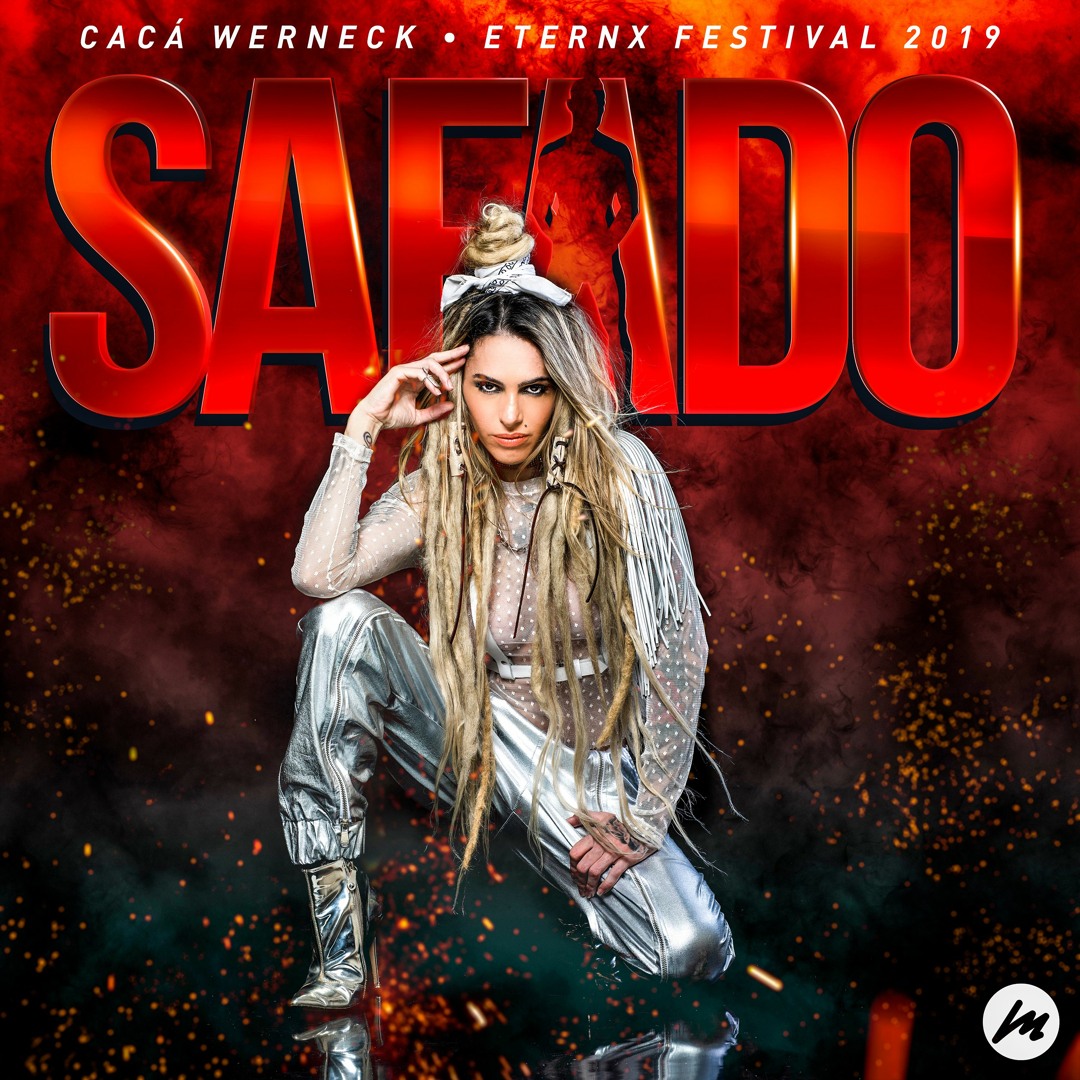 Stream Eternx Festival 2019 - Safado - Set Especial DJ Cacá Werneck by ...