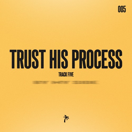 Stream Trust His Process by COLE | Listen online for free on SoundCloud