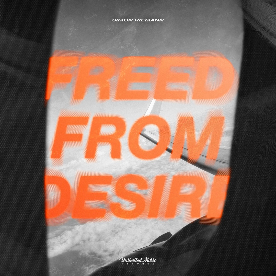 Stream Simon Riemann - Freed From Desire (Hardstyle) by Unlimited Music ...