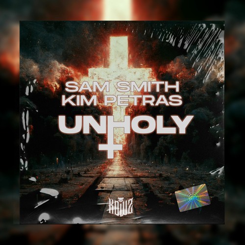 Stream Sam Smith - Unholy ft. Kim Petra (KOWZ Remix) [FREE DOWNLOAD] by ...