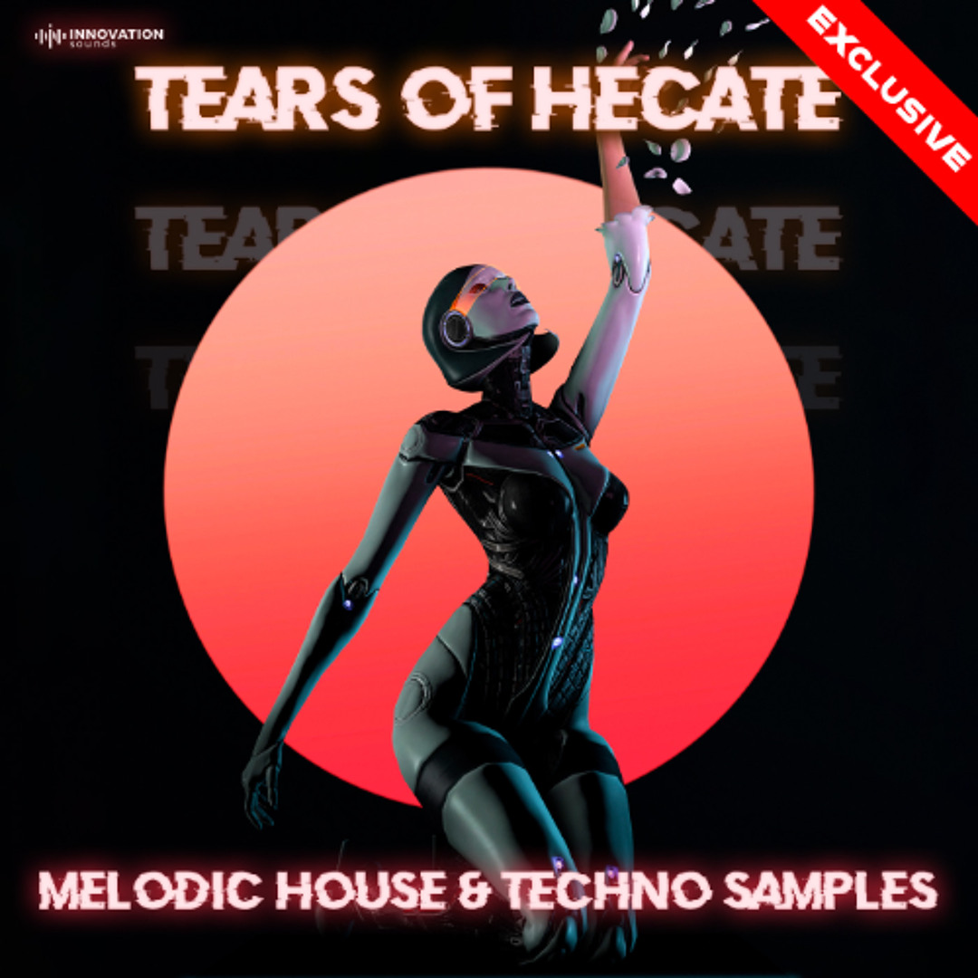 Stream Tears of Hecate - Melodic House & Techno Samples by Innovation ...