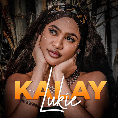 Stream Lukie-Kalay by Lukie | Listen online for free on SoundCloud