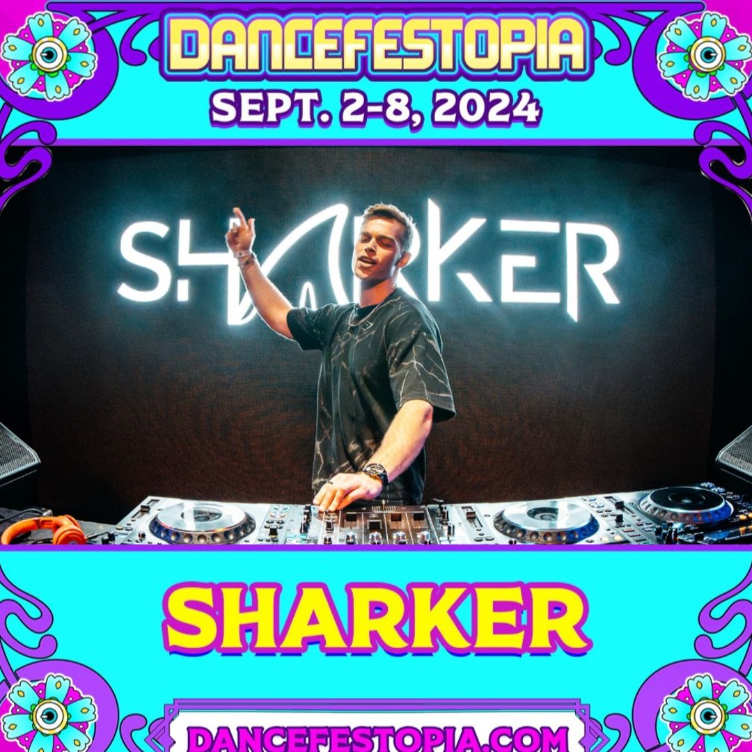 Stream Sharker Dancefestopia 2024 by SHARKER | Listen online for free ...