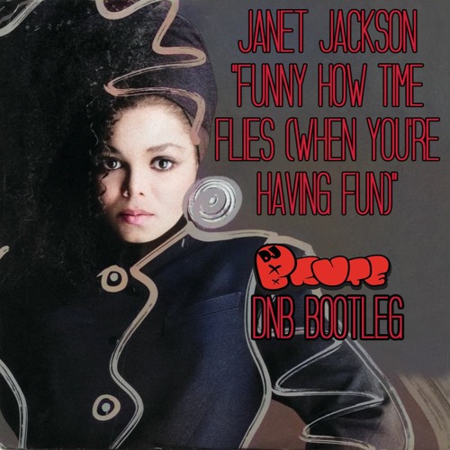 Stream Janet Jackson - Funny How Time Flies (DJ Brute DnB Bootleg) by ...