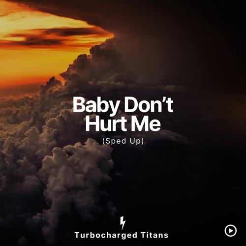 Stream David Guetta, Annie - Marie, Coi Leray - Baby Don’t Hurt Me (Sped Up) (TURBOCHARGED ...