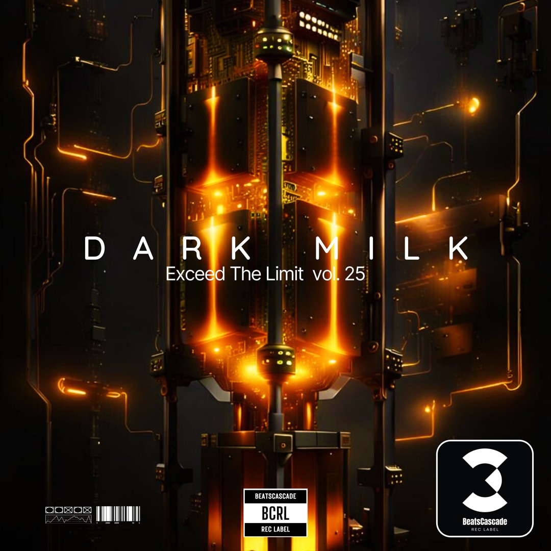 Stream DARK MILK - Exceed The Limit Vol. 25 by BeatsCascade | Listen ...