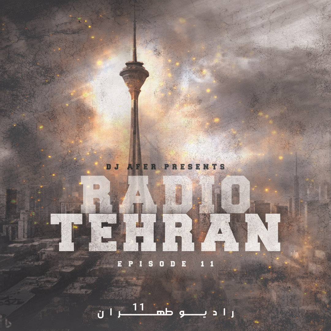 Stream Radio Tehran Episode 11 by AFER | Listen online for free on ...