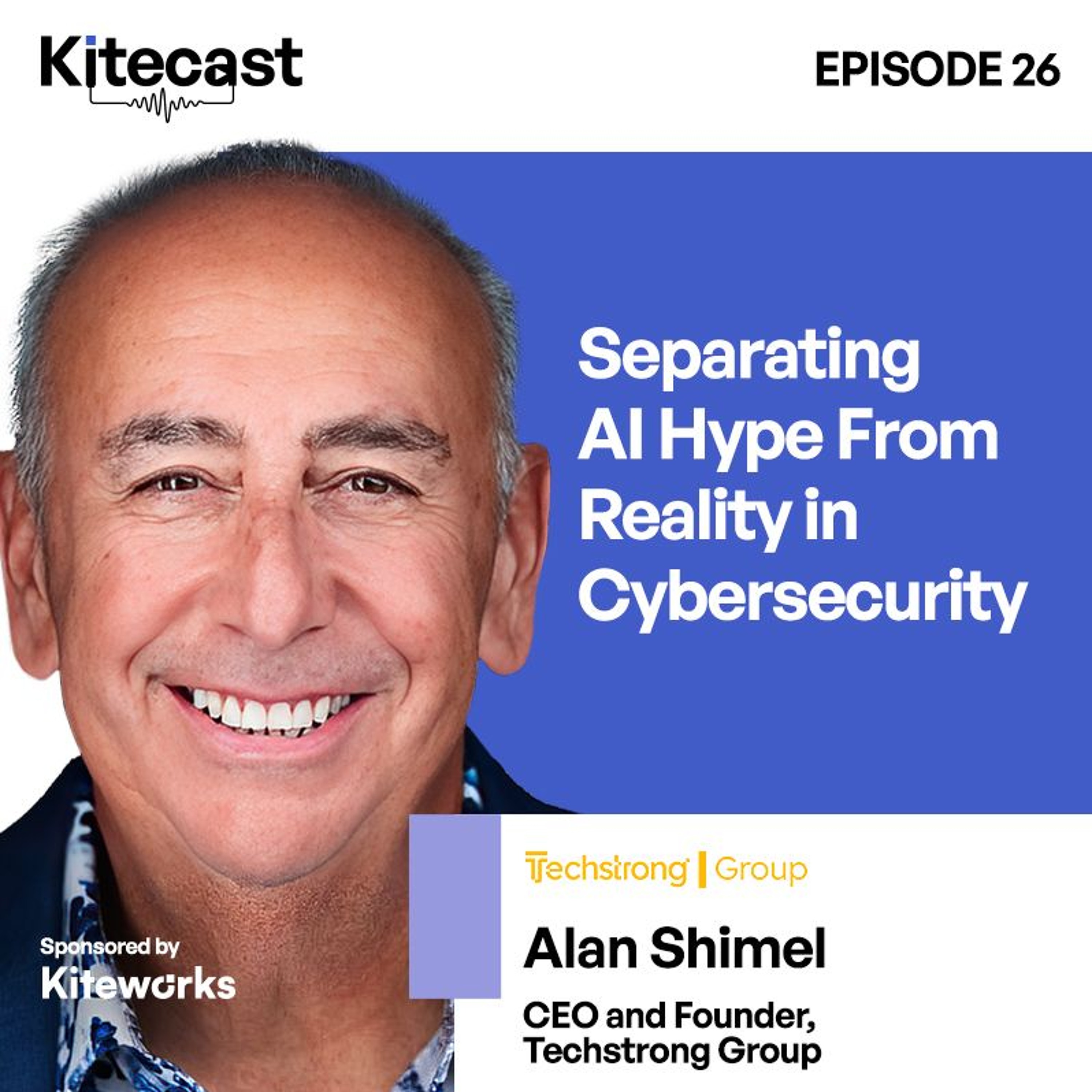 Alan Shimel: Separating AI Hype From Reality in Cybersecurity