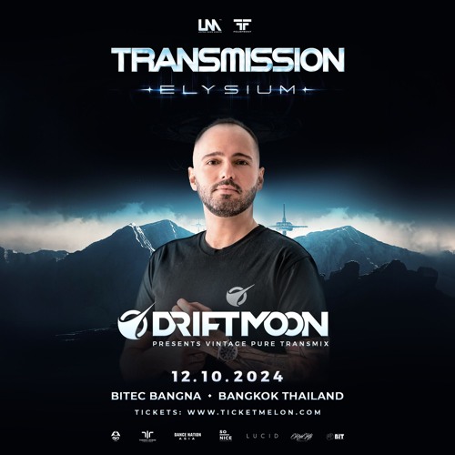 Driftmoon @ Vintage Pure Transmix, Elysium, Transmission Bangkok, BITEC ...
