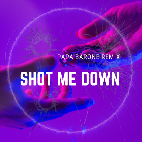 Stream Shot me down (Papa Barone Tribal Funk Remix) by Papa Barone ...