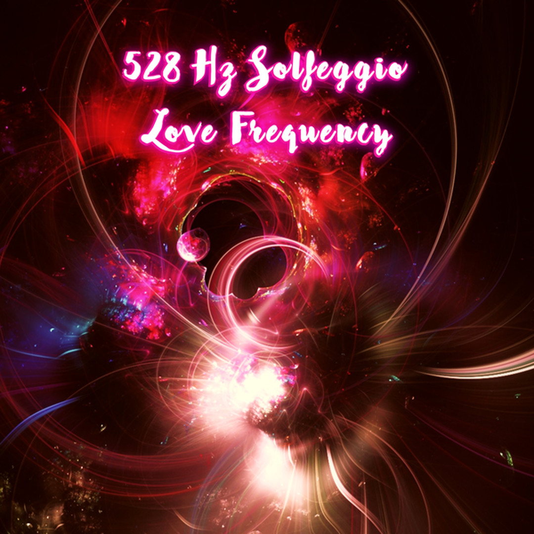 Stream 528 Hz Love Frequency to Bring Positive Transformation by ...