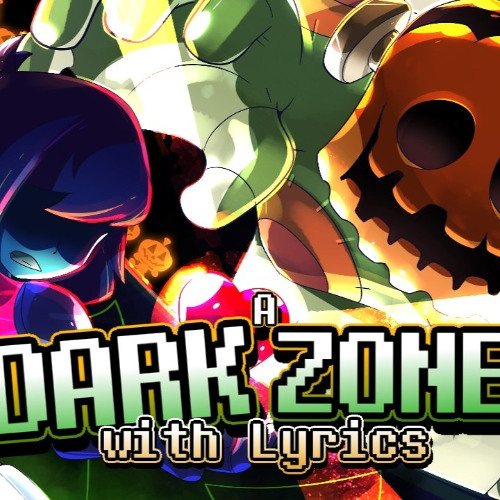 Stream A DARK ZONE (WITH LYRICS) | Deltarune by ...