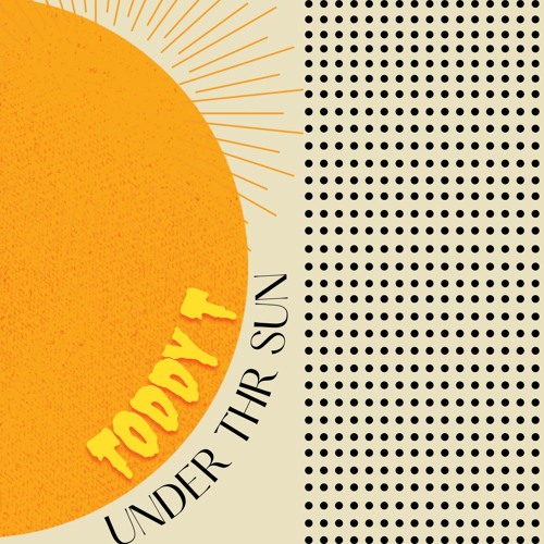 Stream Under The Sun - Toddy T Bootleg *FREE* by NuttyOneSounds ...