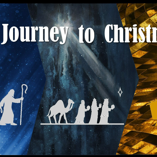 Stream Journey to Christmas, Part 1 by Gulf Coast Fellowship | Listen ...