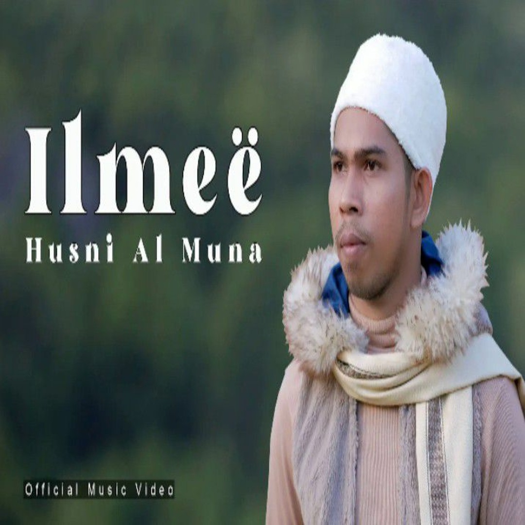 Stream Ilmee - Husni Al Muna by Teuku Iskandar | Listen online for free ...