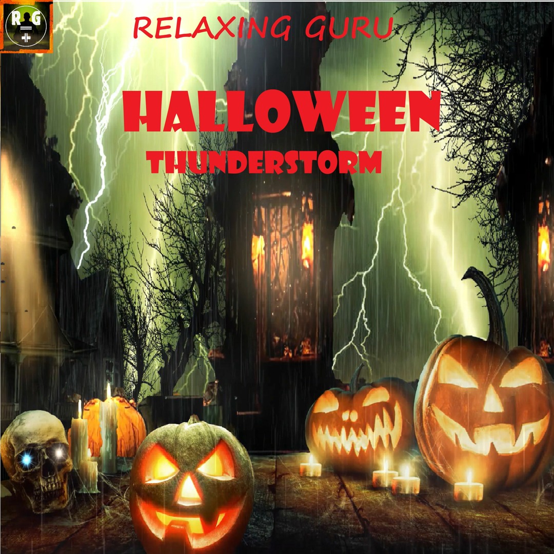Stream 🎃🎃🎃 HALLOWEEN Thunderstorm Sounds with Rain, Thunder and Spooky ...