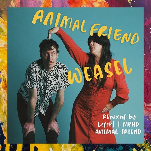 Stream PREMIERE: Animal Friend — Weasel (MPHD Remix) [Green Gorilla ...
