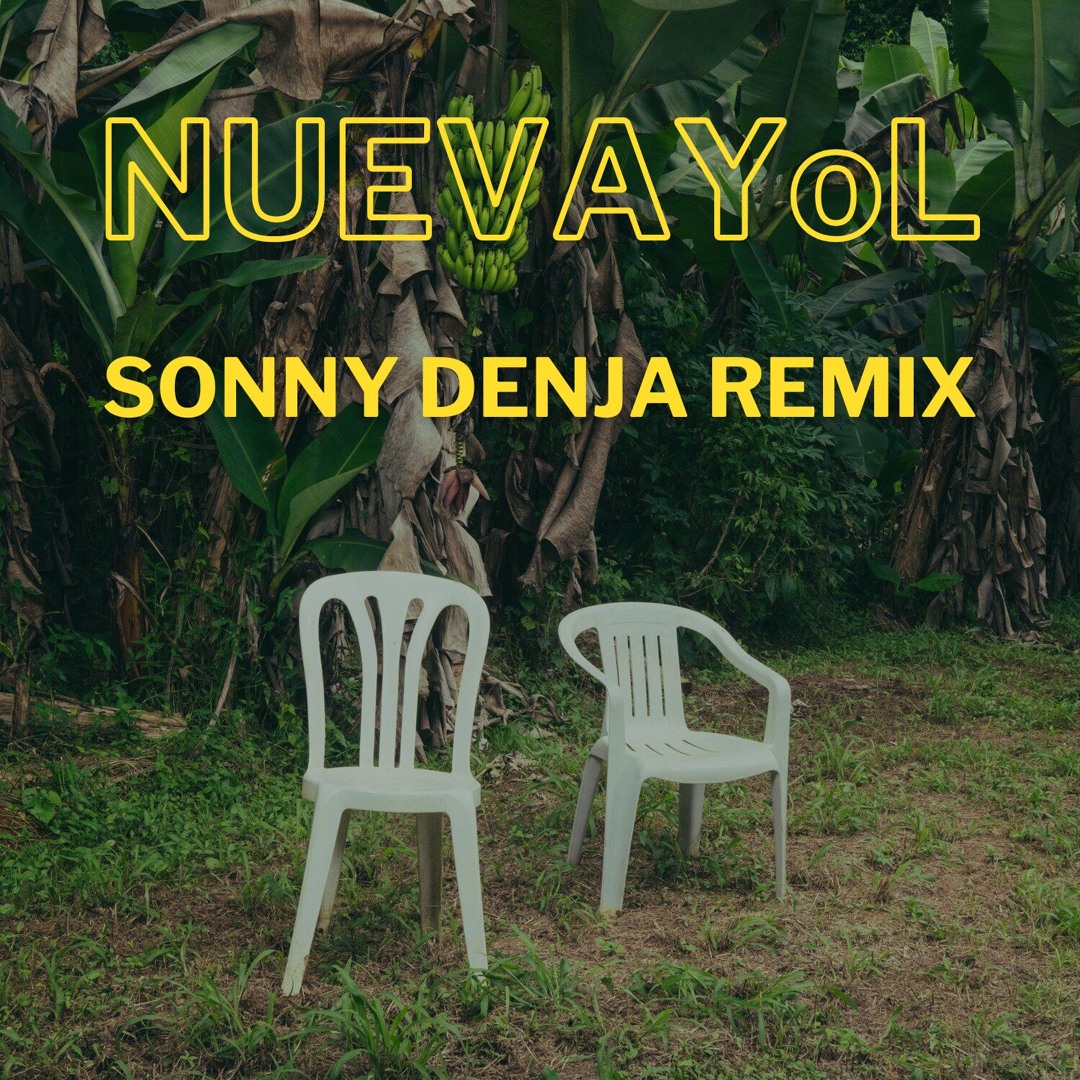 Stream Nuevayol (Sonny Denja Remix) by Sonny Denja | Listen online for ...