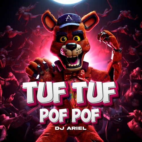 Stream TUF TUF POF POF DE VILÃO by DJ Ariel | Listen online for free on SoundCloud