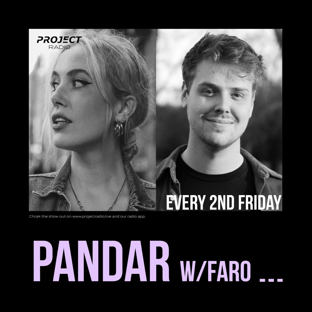 Stream Pandar w/ Faro - 12 August 2021 by Project Radio | Listen online ...