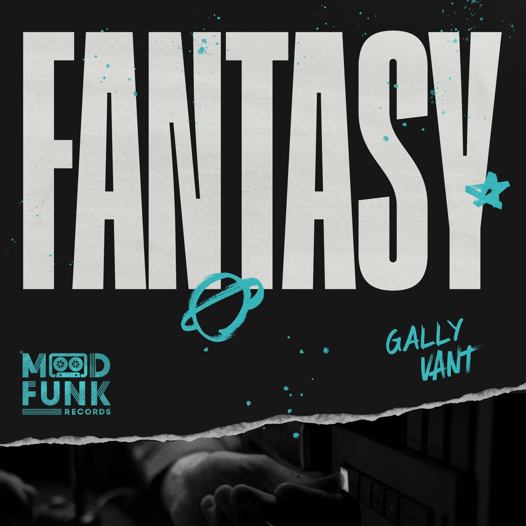 Stream Gally Vant - FANTASY (Original Mix) // MFR373 by Mood Funk Records | Listen online for ...