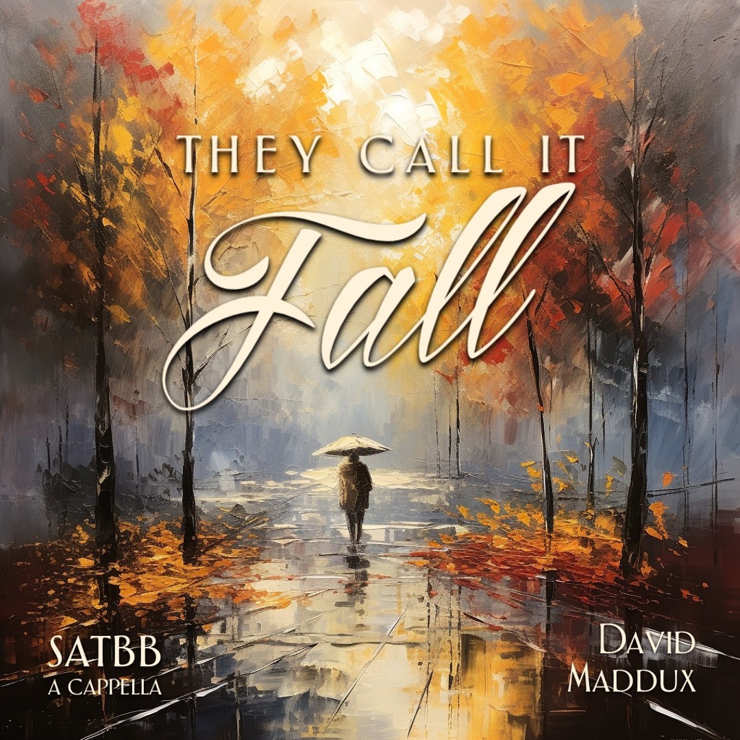 Stream They Call It Fall by David Maddux | Listen online for free on ...