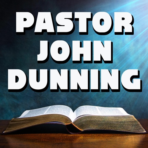 Stream Revelation Of Jesus Christ Part 11 By Pastor John Dunning On