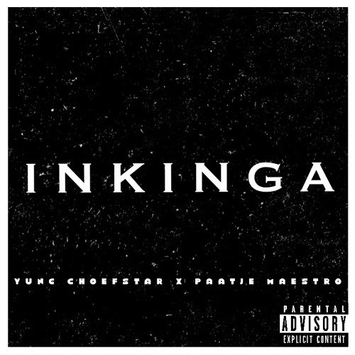 Stream Inkinga by Yung Choefstar x Paatje Maestro | Listen online for ...