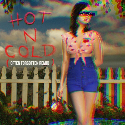 Stream hot n cold (often forgotten remix) by often forgotten | Listen ... Stream hot n cold (often forgotten remix) by often forgotten | Listen ...