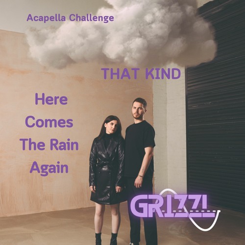 Stream Here Comes The Rain Again (Grizzl Remix) by Grizzl | Listen ...