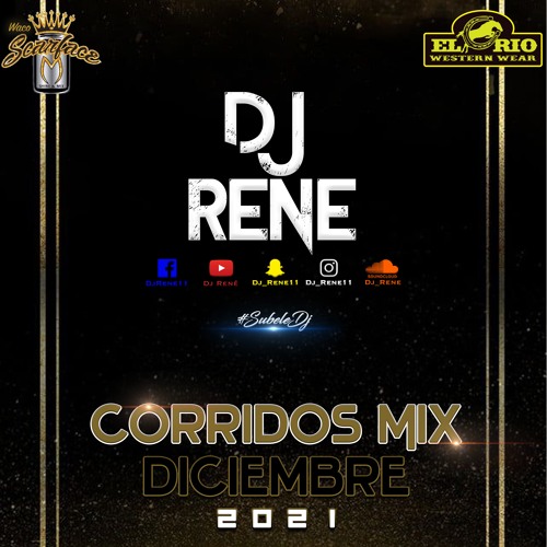 Stream Dj René - Corridos Mix Diciembre 2021 by Dj_Rene | Listen online ...