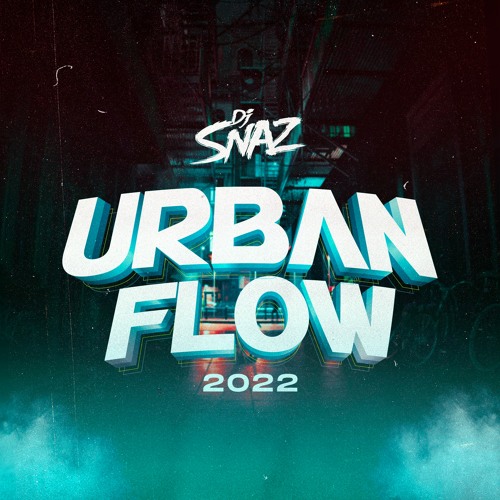 Stream Dj Snaz - Urban Flow by Dj Snaz | Listen online for free on ...