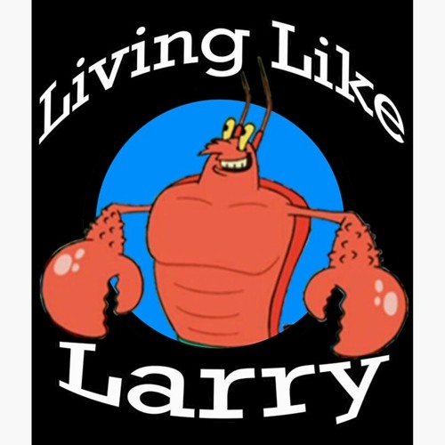 Living Like Larry