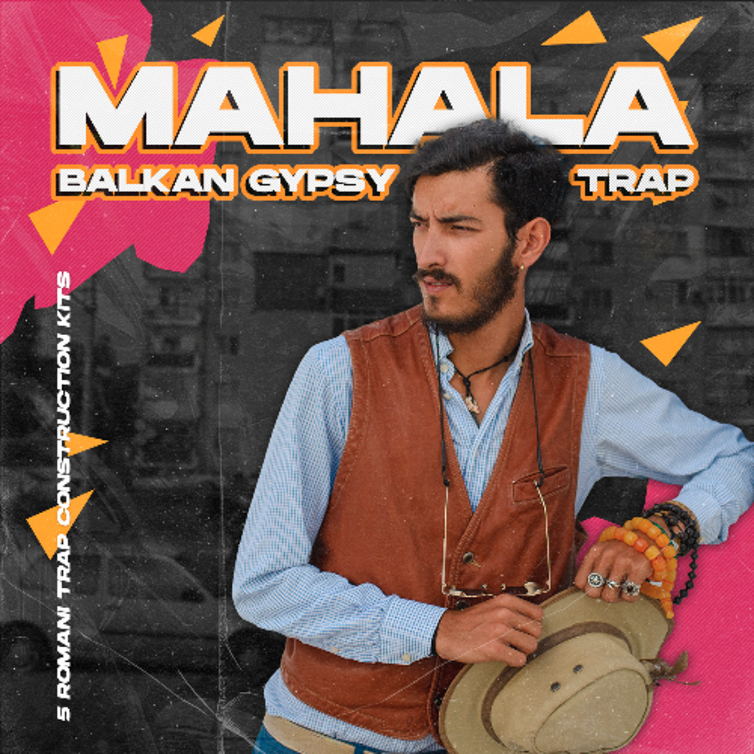 Stream Mahala: Balkan Gypsy Trap (SAMPLE PACK) (WAV / MIDI) by Lazura ...