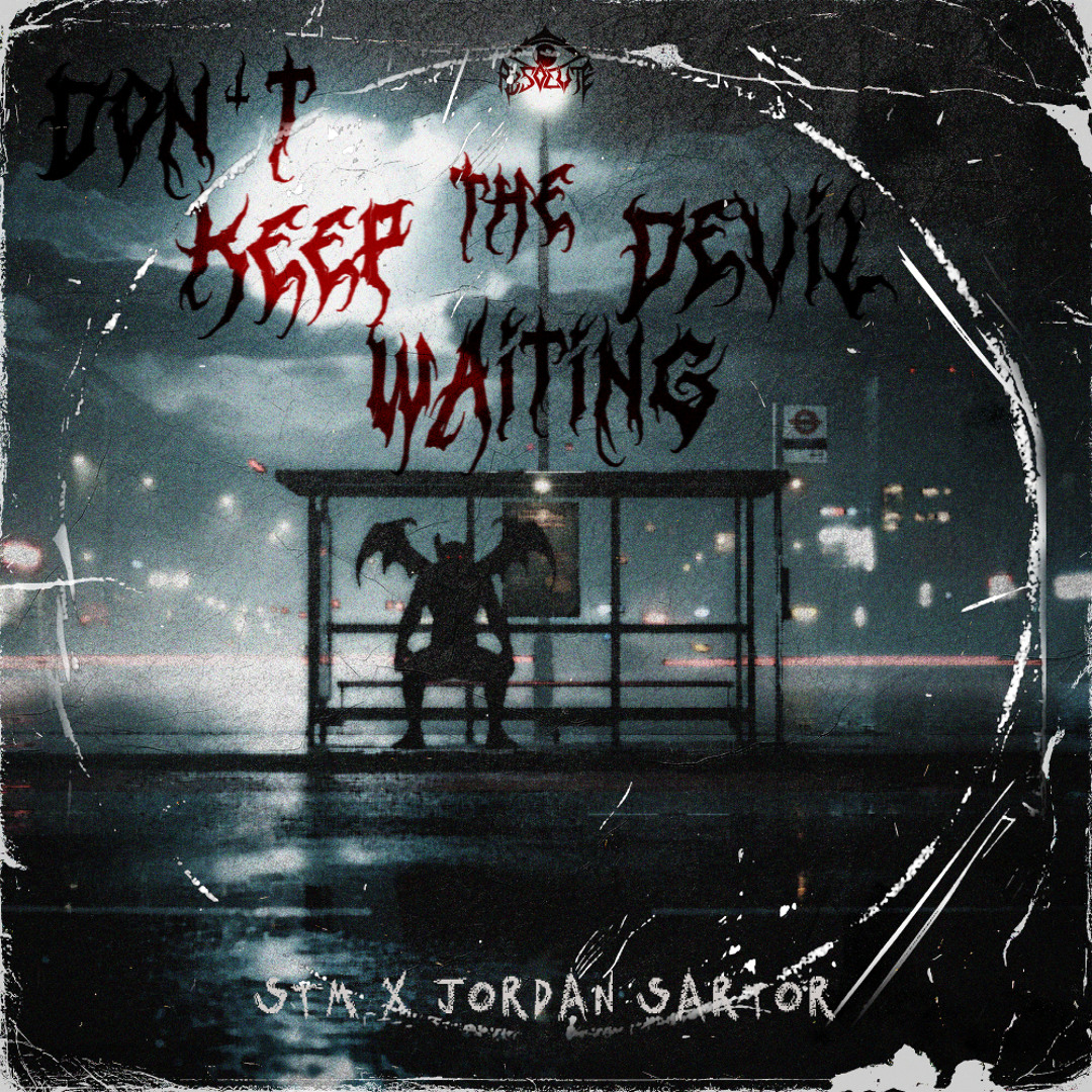 Stream DON'T KEEP THE DEVIL WAITING by ABSLT Records | Listen online ...