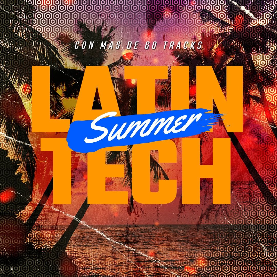 Stream LATIN TECH SUMMER 2024 +60 TRACKS by LATIN TECH | Listen online ...