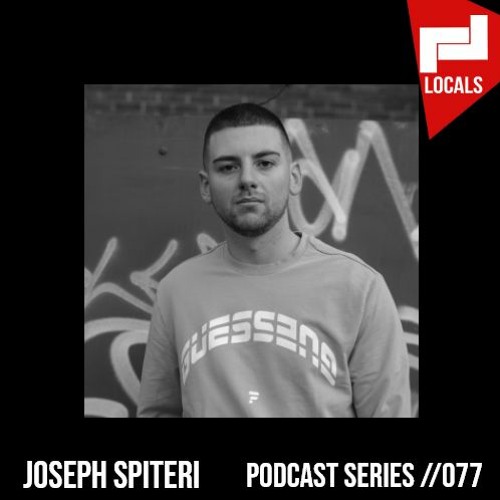 Stream Locals Series // 077 - JOSEPH SPITERI by LOCALS | Listen online ...
