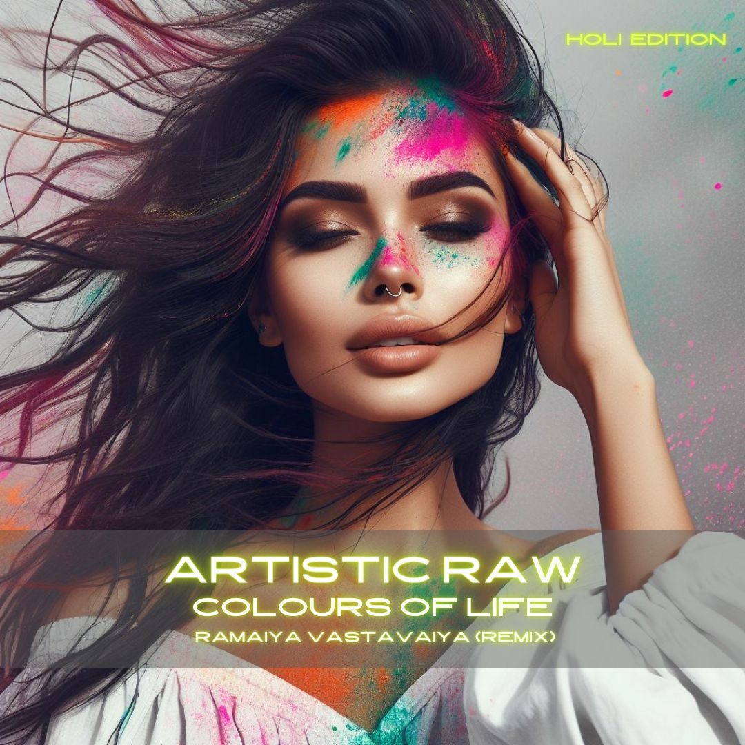 Stream Colours Of Life Ramaiya Vastavaiya Remix By Artistic Raw
