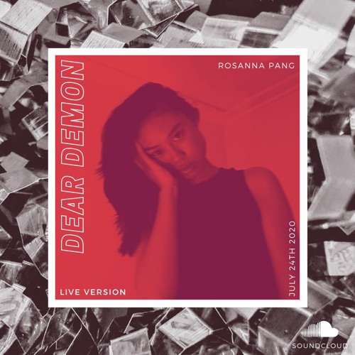Stream DEAR DEMON by Rosanna Pang | Listen online for free on SoundCloud