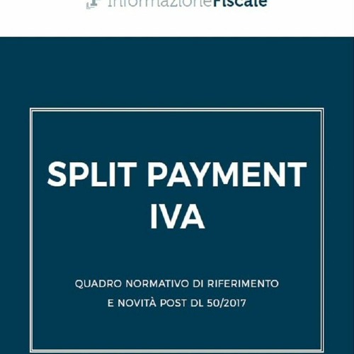 Stream Epub Split payment IVA: quadro normativo di riferimento e novit ...