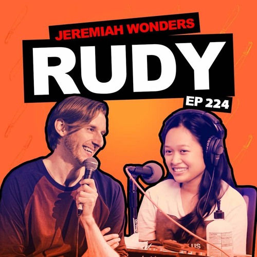Stream episode JW Ep 224 - Rudy (Bad Friends) by Jeremiah wonders ...