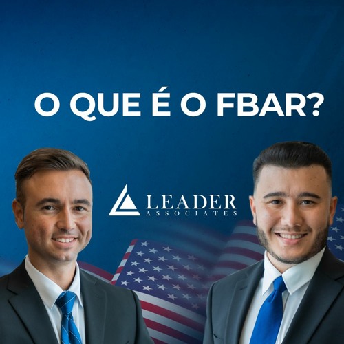 Stream episode O Que É O FBAR by Leader Associates podcast | Listen ...